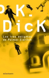 Los tres estigmas de Palmer Eldritch - Librería Halcón Maltes
